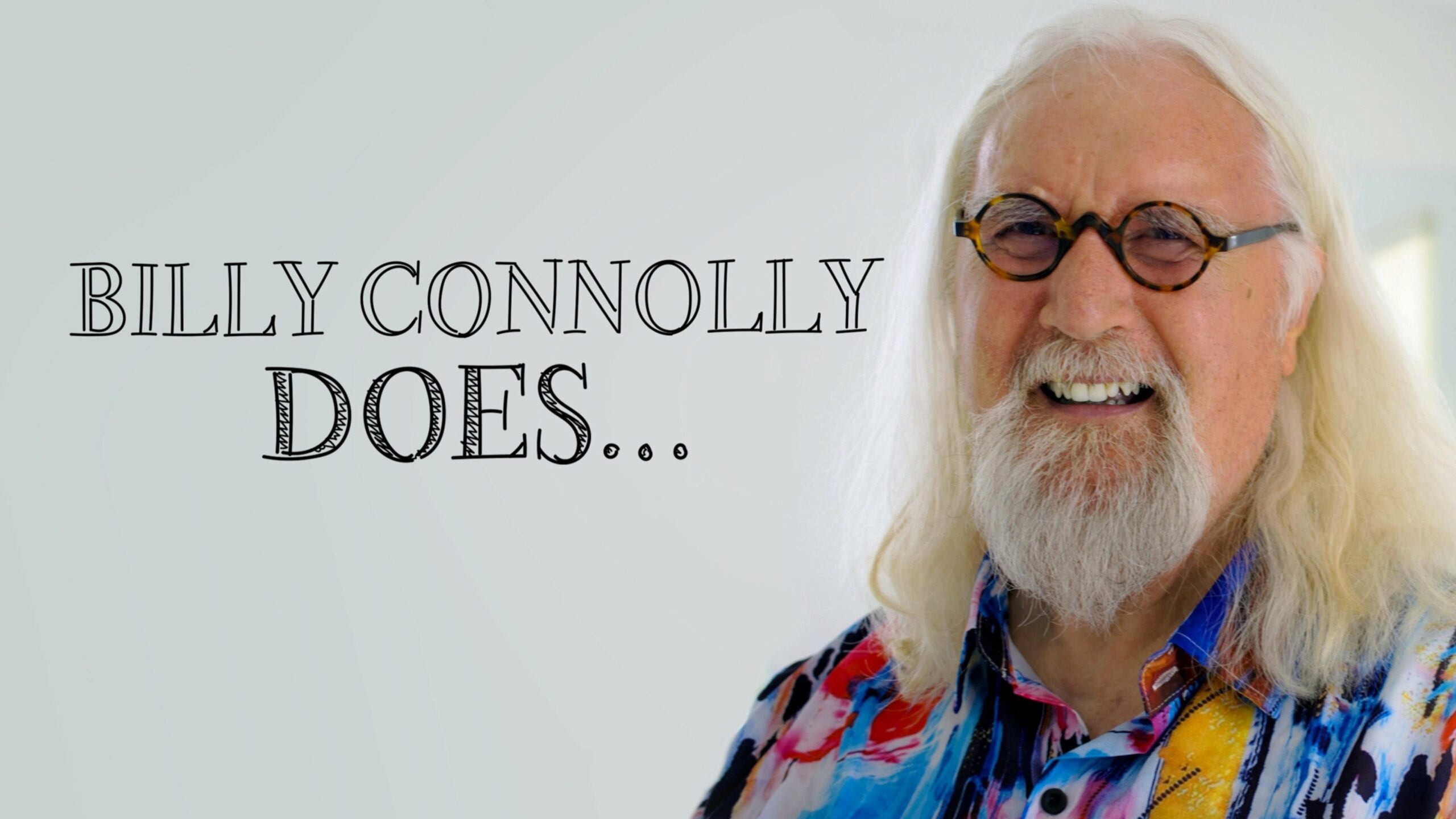 How to watch Billy Connolly Does... Season 3 outside the UK on NOW TV ...