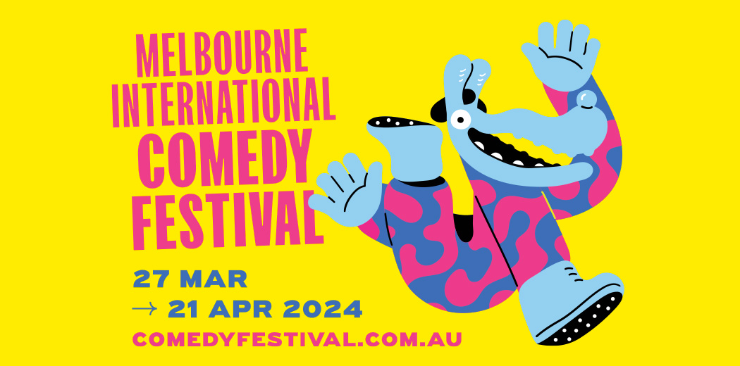 How to watch The Melbourne International Comedy Festival 2024 in New ...