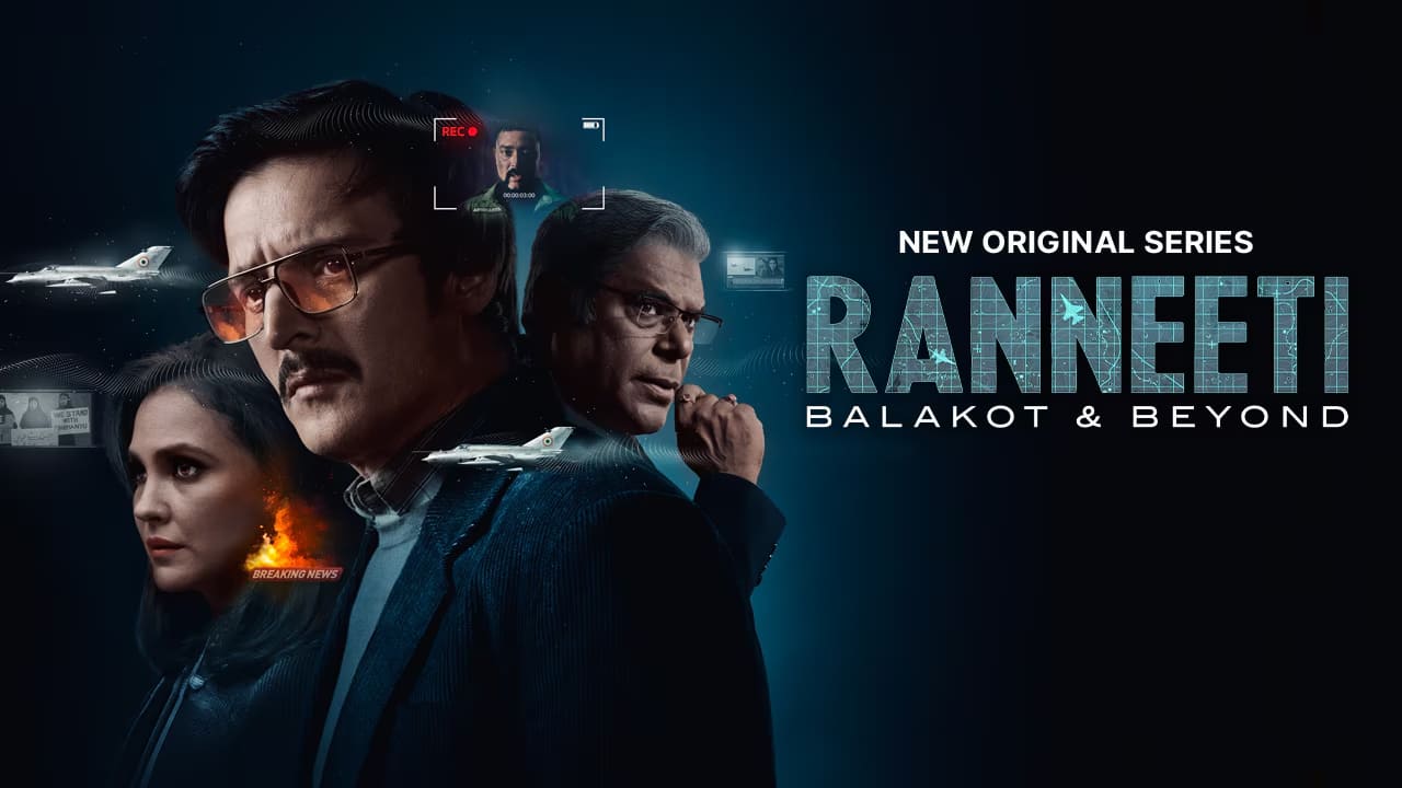 How to watch Ranneeti: Balakot & Beyond outside India on JioCinema ...