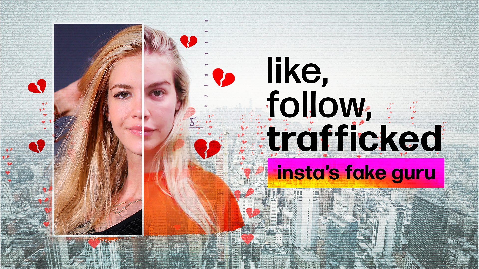 How to watch Like, Follow, Trafficked: Insta’s Fake Guru outside the UK ...