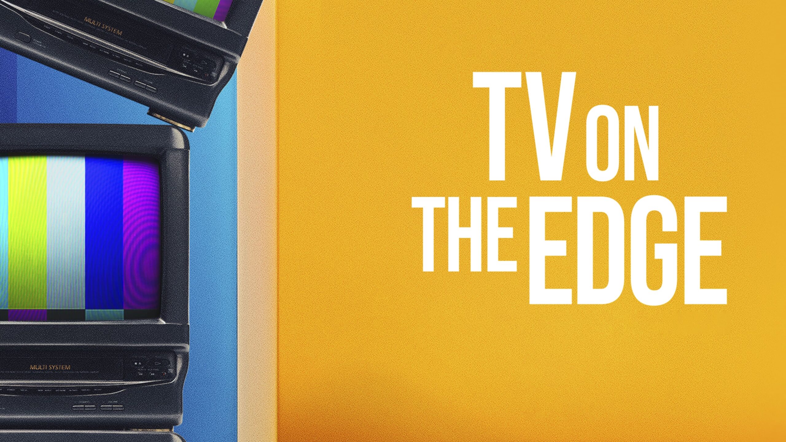 How to watch TV On the Edge: Moments That Shaped Our Culture in ...