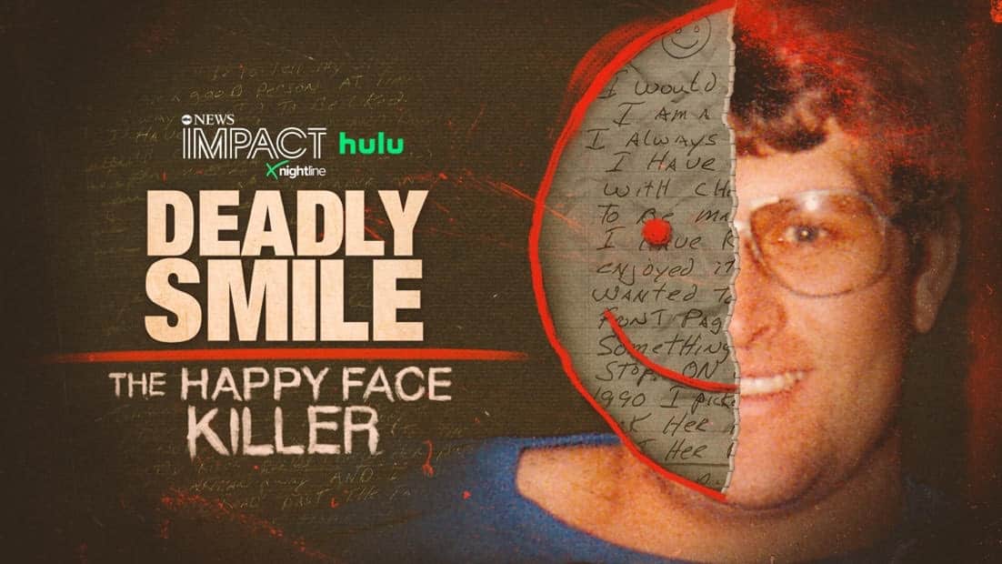 How to watch IMPACT x Nightline: Deadly Smile: The Happy Face Killer outside the US - UpNext by ...